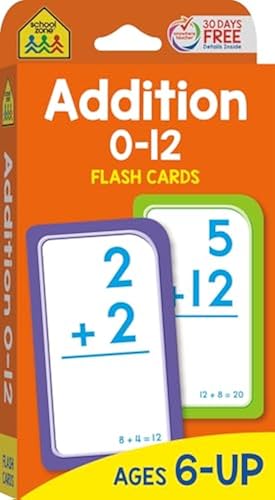 School Zone - Addition 0-12 Flash Cards - Ages 6 and Up, 1st Grade, 2nd ...