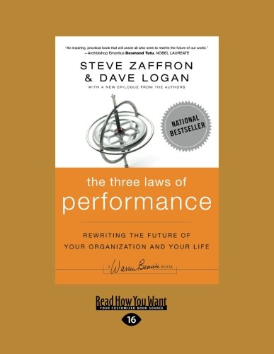 The Three Laws of Performance: Rewriting the Future of Your ...