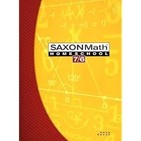 Saxon Math 7/6: Homeschool Edition Student Text: SAXON PUBLISHERS ...