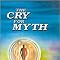 The Cry for Myth: Amazon.co.uk: May, Rollo: 9780285631335: Books