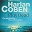 Play Dead: Amazon.co.uk: Harlan Coben: 9781409120483: Books