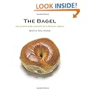 The Bagel: The Surprising History of a Modest Bread: Maria Balinska ...