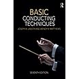 Basic Conducting Techniques: Labuta, Joseph A., Matthews, Wendy ...