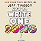 How to Write One Song: Loving the Things We Create and How They Love Us ...