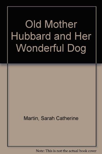 Old Mother Hubbard and Her Wonderful Dog: Marshall, James, Marshall ...