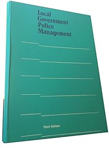 Local Government Police Management... book