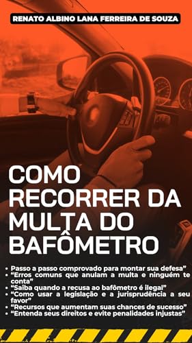 COMO RECORRER DA MULTA DO BAFÔMETRO: Guia prático e jurídico com modelos de recurso ...