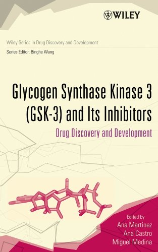 Glycogen Synthase Kinase 3 (GSK-3) and Its Inhibitors: Drug Discovery and Development (Wiley ...