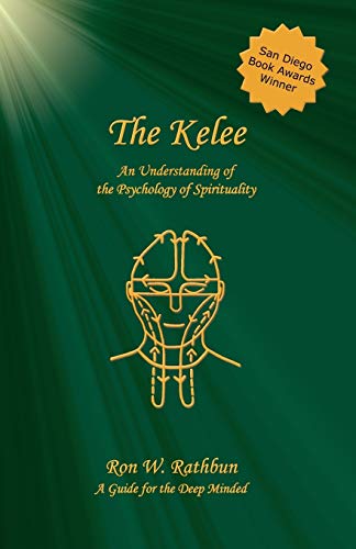 The Kelee: An Understanding of the Psychology of Spirituality: Rathbun ...