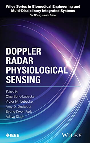 Doppler Radar Physiological Sensing (Wiley Series in Biomedical ...