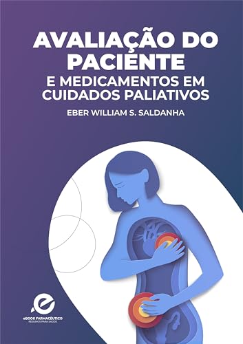 Avaliação do Paciente e Medicamentos em Cuidados Paliativos (Resumos ...