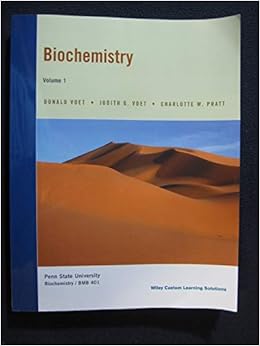 Biochemistry Volume 1 Penn State University BMB 401 4th Edition: Donald ...