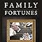 Family Fortunes: How to Build Family Wealth and Hold on to It for 100 ...
