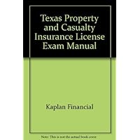Texas Property & Casualty Insurance License Exam Manual: Kaplan ...