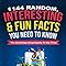 1144 Random, Interesting & Fun Facts You Need To Know - The Knowledge ...