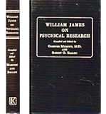 Amazon.com: Essays in Psychical Research (The Works of William James ...
