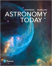 Astronomy Today (9th Edition): Chaisson, Eric, McMillan, Steve ...