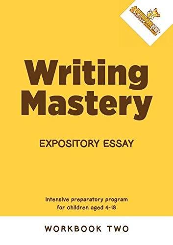 Writing Mastery: Expository Essay: Expository Essay: Denenga, Miriam ...