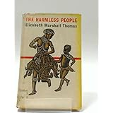 The Harmless People: Thomas, Elizabeth Marshall + Free Shipping