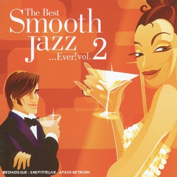 - The Best Smooth Jazz...Ever ! /Vol.2 - Amazon.com Music