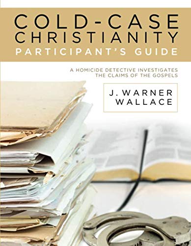 Cold-Case Christianity Participant's Guide: Wallace: Amazon.com: Books