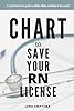 Chart to Save Your RN License: A Comprehensive Guide to What, When, and ...
