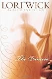 The Princess: Lori Wick: Amazon.com: Books