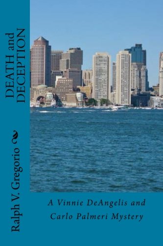 Amazon.com: DEATH and DECEPTION: A Vinnie DeAngelis and Carlo Palmeri ...