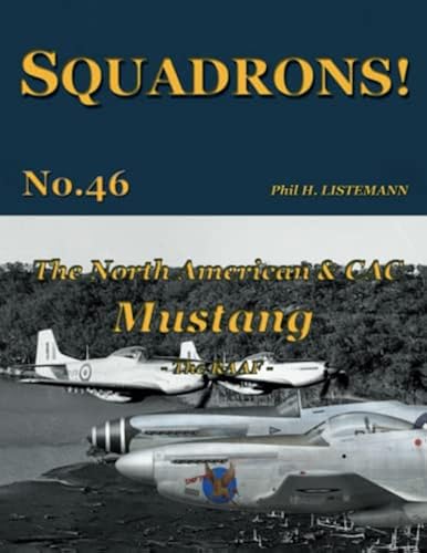The North American & CAC Mustang: - The RAAF - (SQUADRONS!) in Oman ...
