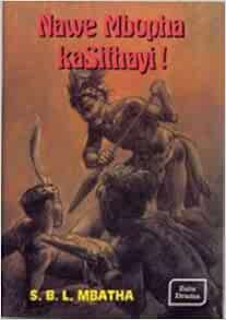 Nawe Mbopha Kasithayi (Zulu Drama): 9780796010551: Amazon.com: Books