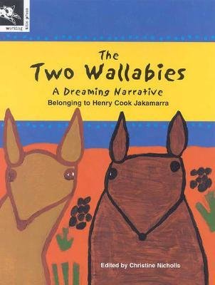 Librarika: The Two Wallabies: A Dreaming Narrative [Aborigine Tale]