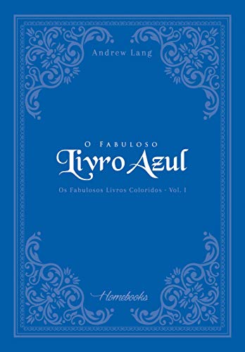O Fabuloso Livro Azul (Os Fabulosos Livros Coloridos 1) - eBook, Resumo ...