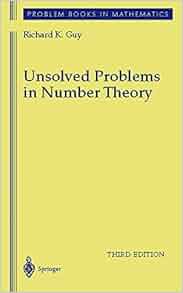 Unsolved Problems in Number Theory (Problem Books in Mathematics): Richard Guy: 9780387208602 ...