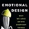 Emotional Design: Why We Love (or Hate) Everyday Things: Norman, Don A ...