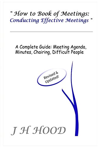 How to Book of Meetings: Conducting Effective Meetings: Learn How to ...