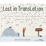 Lost in Translation: An Illustrated Compendium of Untranslatable Words ...