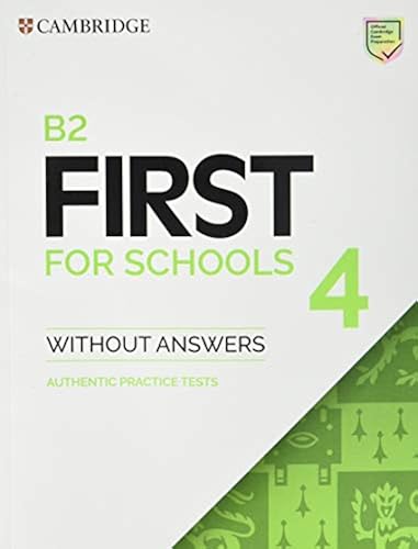 B2 First for Schools 4 Student's Book without Answers: Authentic ...