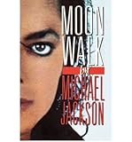 Moonwalk: Amazon.co.uk: Michael Jackson: 9780099547952: Books
