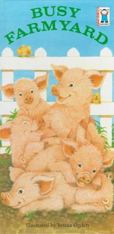 Busy Farmyard (So Tall Board Books): Betina Ogden: 9780448409450 ...