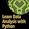 Learn Data Analysis with Python: Lessons in Coding: 9781484234853: Computer Science Books ...