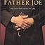 Father Joe: The Man Who Saved My Soul: Tony Hendra: 9781400061846 ...
