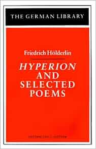 Amazon.com: Hyperion and Selected Poems (9780826403346): Friedrich ...
