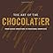 The Art of the Chocolatier: From Classic Confections to Sensational ...
