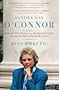 Sandra Day O'Connor: How the First Woman on the Supreme Court Became ...