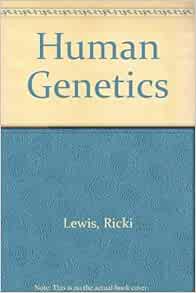 Human Genetics: Lewis, Ricki: 9780072292619: Amazon.com: Books