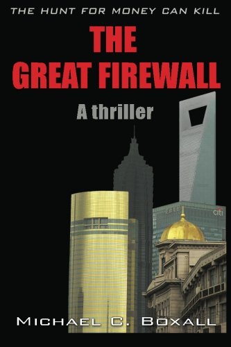 Amazon.com: The Great Firewall: 9781475154245: Boxall, Michael C.: Books