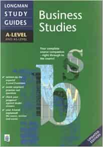 Longman A-level Study Guide: Business Studies (Longman A-level Study ...