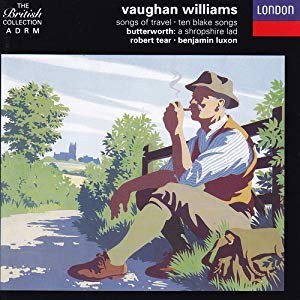 Ralph Vaughan Williams, George Butterworth, Robert Tear, Benjamin Luxon ...