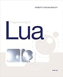Programming in Lua, fourth edition: Amazon.it: Roberto Ierusalimschy ...
