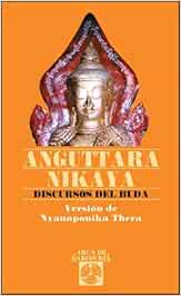 Anguttara nikaya : discursos del Buda : Haurie Mena, Almudena: Libros ...